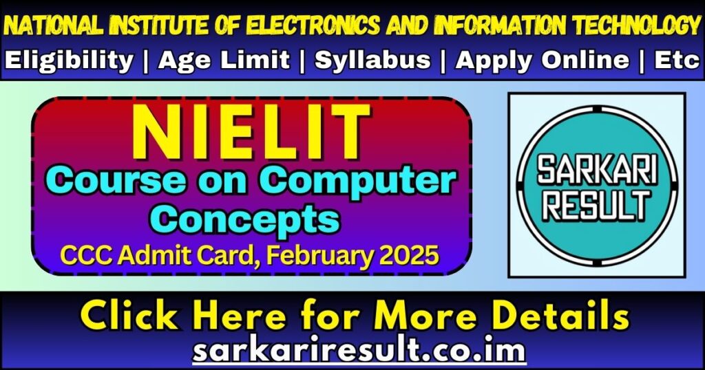 NIELIT CCC Exam 2025 Hall Ticket: Download Admit Card for February Session NIELIT CCC Exam 2025 Hall Ticket: Download Admit Card for February Session